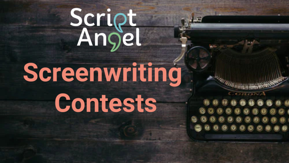 Screenwriting Contests and Opportunities - Script Angel